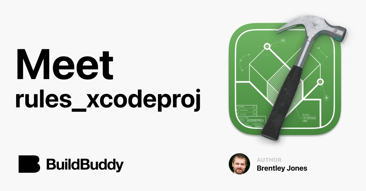 Meet Rulesxcodeproj Buildbuddy 